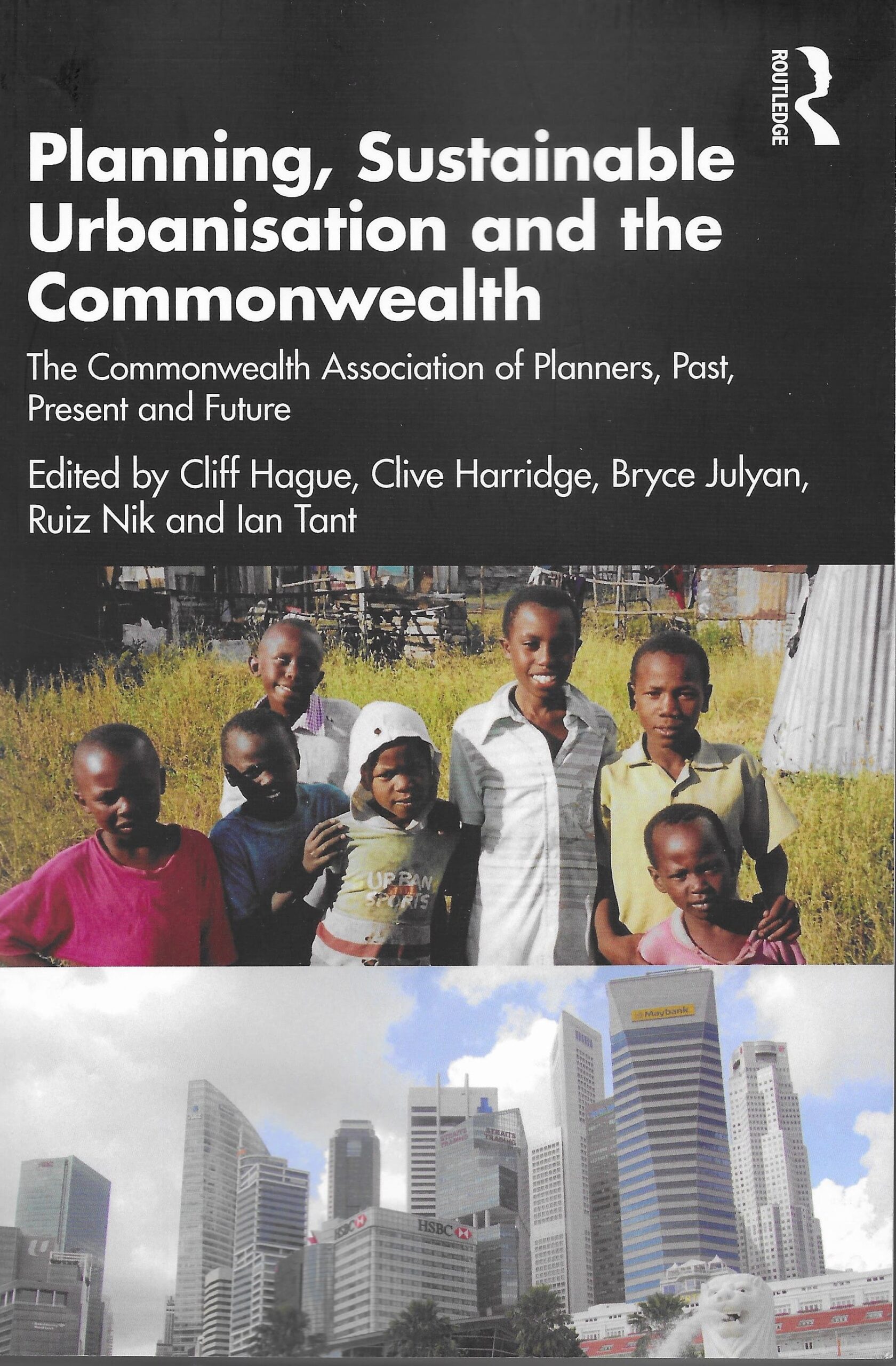 Planning, Sustainable Urbanisation and the Commonwealth – Cliff Hague